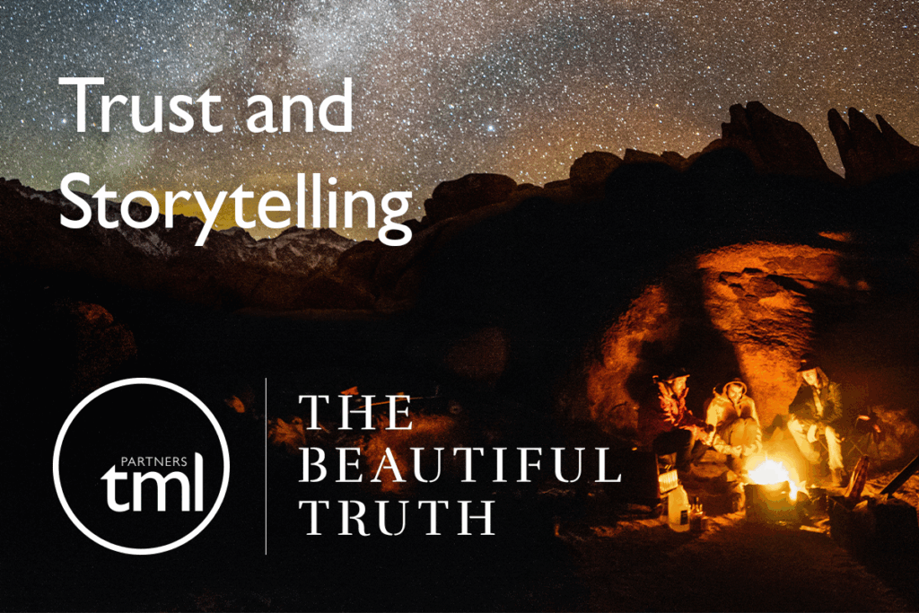 Trust and Storytelling in Business - tml Partners & The Beautiful Truth - tml Partners